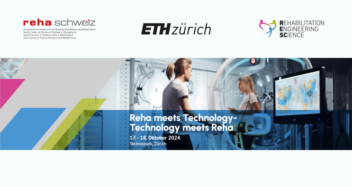 reha schweiz kongress 2024: Reha meets Technology & vice versa